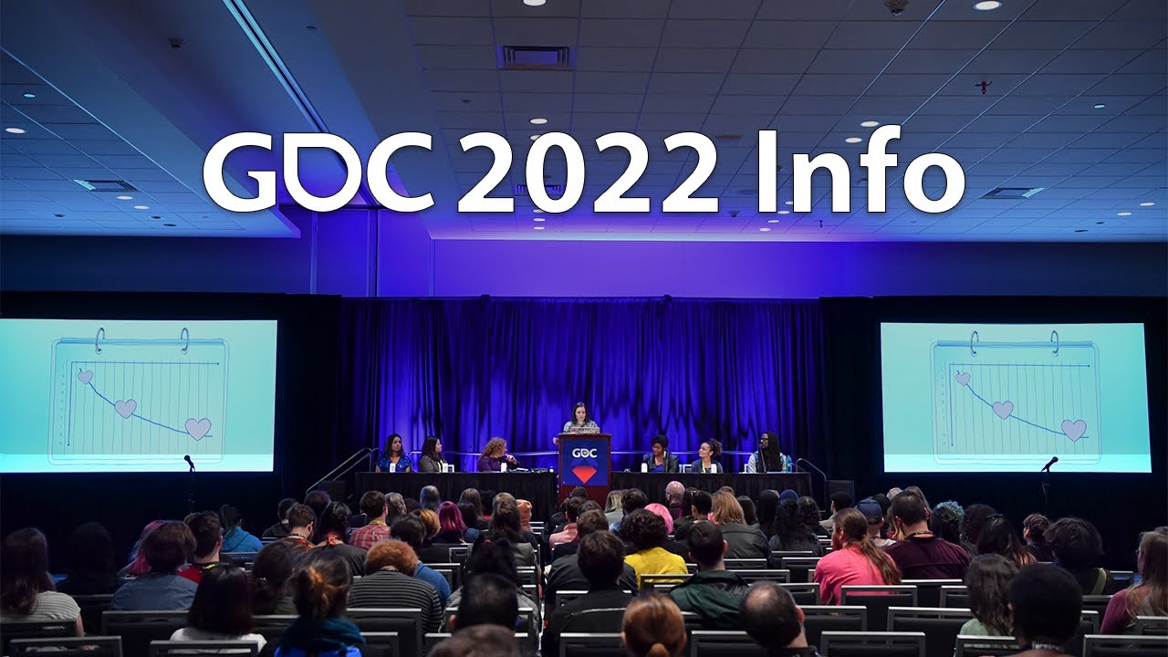 Game Developers Conference 2022 Information - YouTube