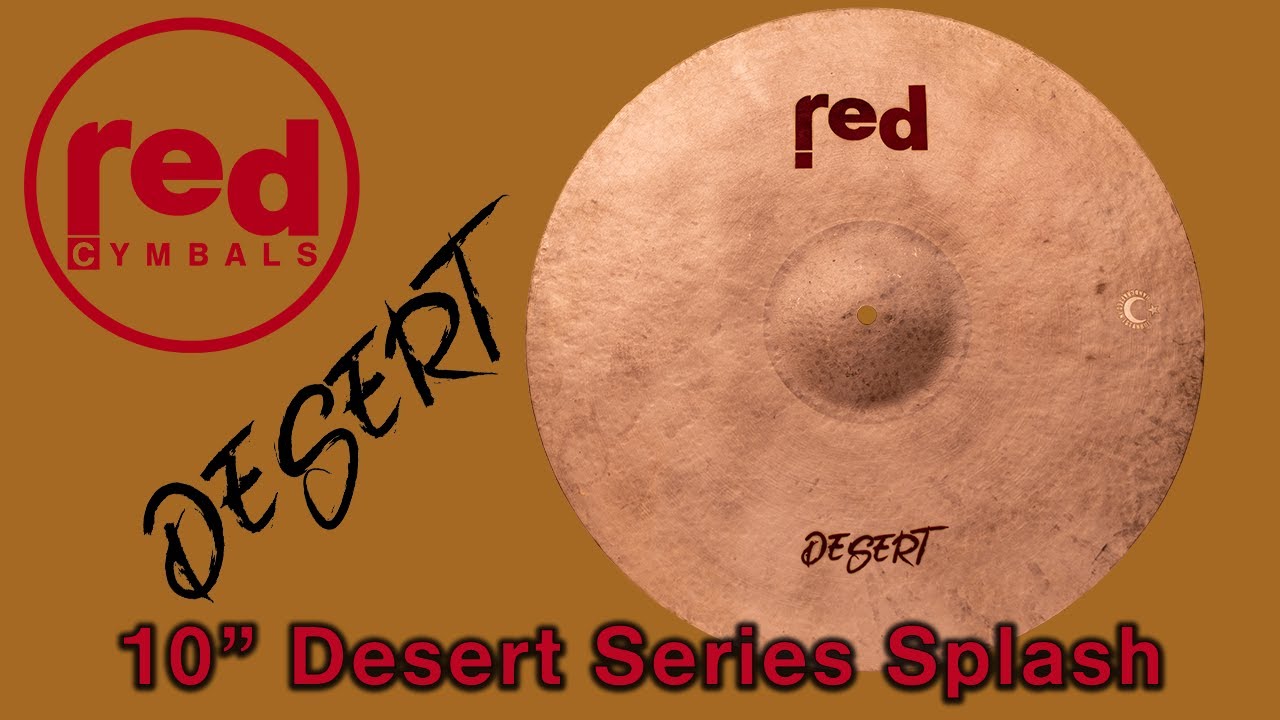 Red Cymbals 10" Desert Series Splash Cymbal - YouTube