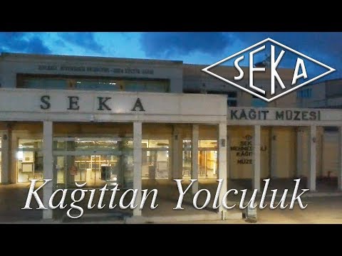 SEKA Kağıt Fabrikası (SEKA Müzesi) İzmit / Kocaeli