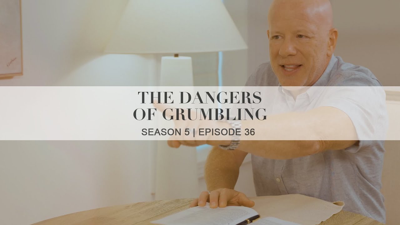 Week 37: The dangers of grumbling - YouTube