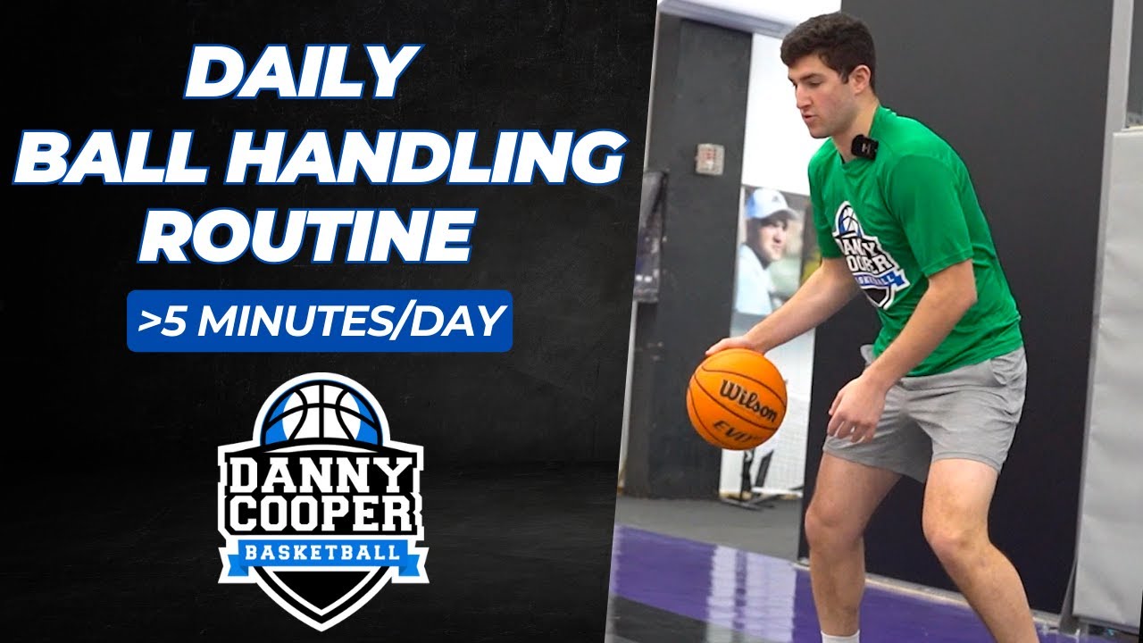 Daily Ball Handling Routine - LESS THAN 5 Minutes! To Become A Great ...
