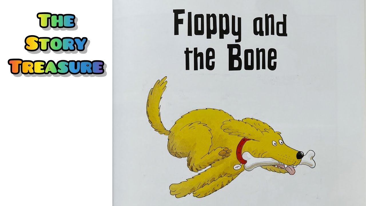 "Floppy and the Bone" story book read aloud | Oxford reading tree stage ...