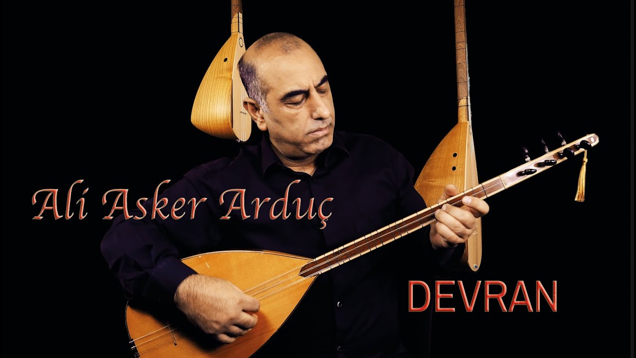Ali Asker Arduç - Devran - YouTube