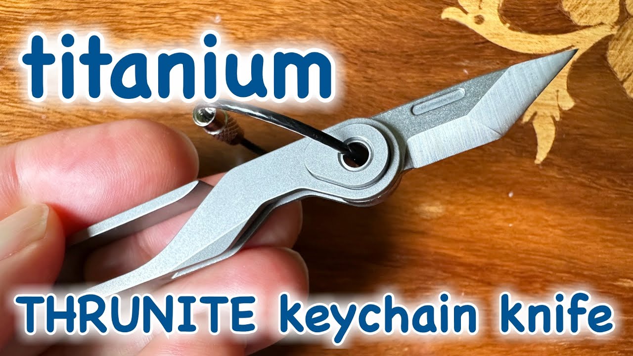 THRUNITE titanium keychain knife in 4k UHD - YouTube