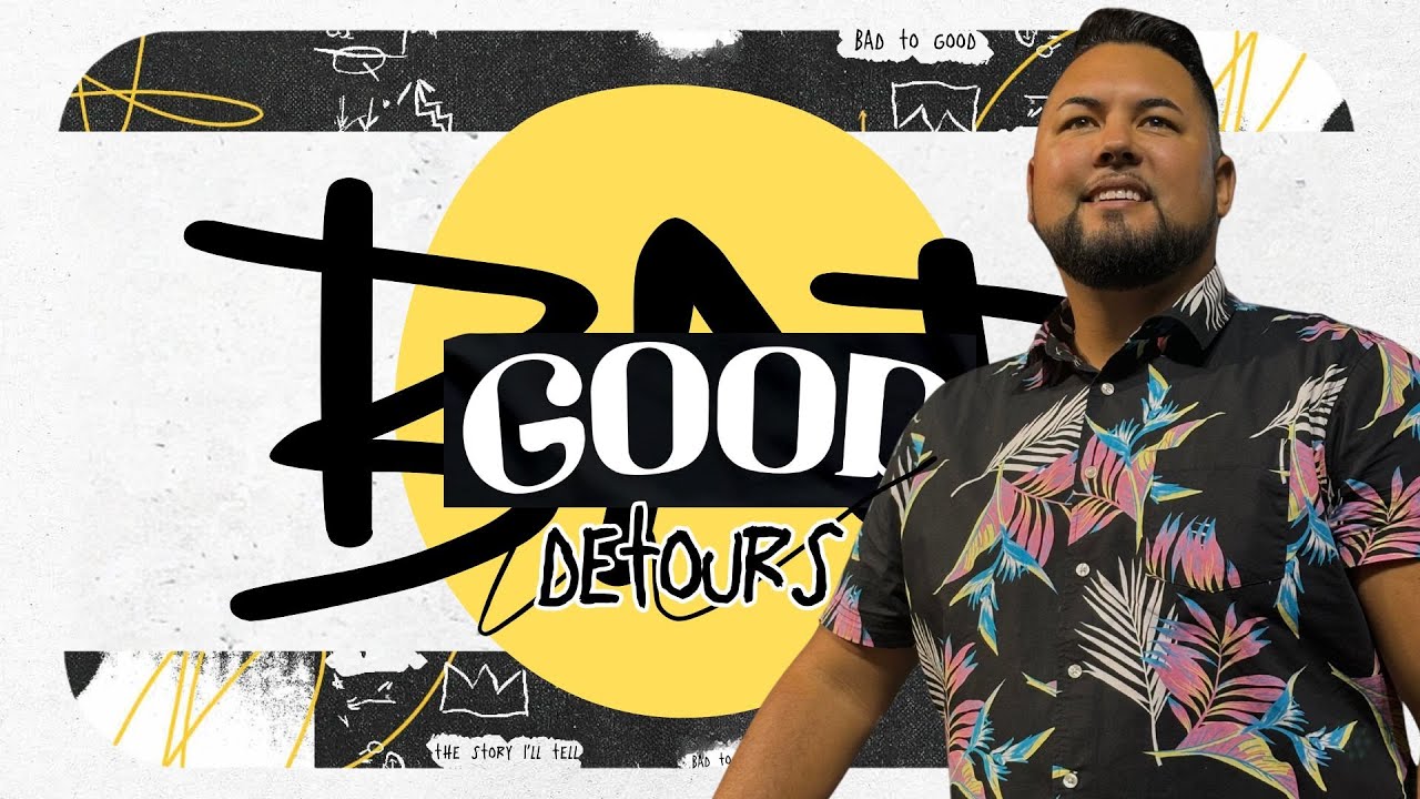 BAD TO GOOD: DETOURS - YouTube