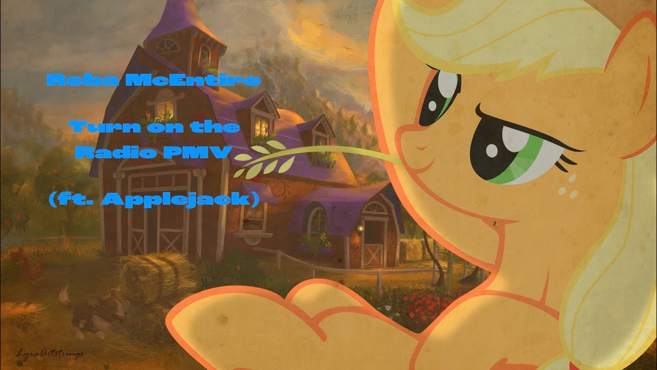 MLP:FiM - Turn On the Radio (PMV) (ft. Applejack) - YouTube