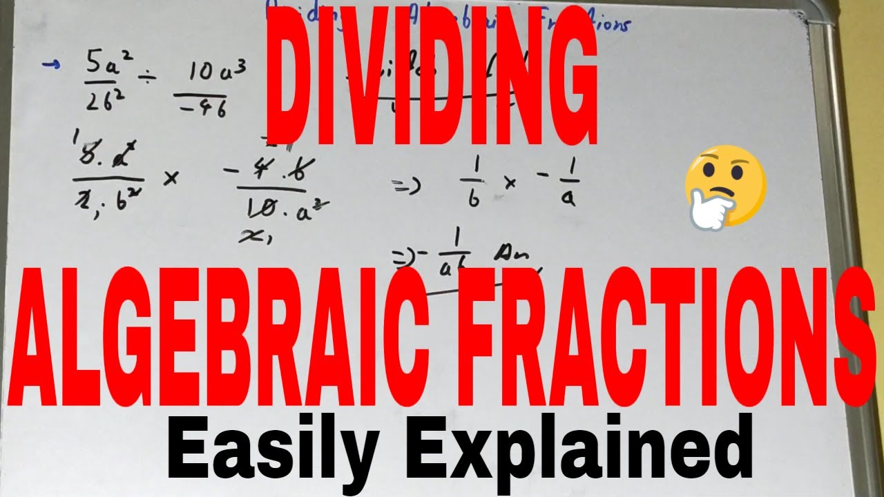 Dividing Algebraic Fractions Examples How To Divide Algebraic Fractions Dividing Algebraic Fractions Examples How To Divide Algebraic Fractions