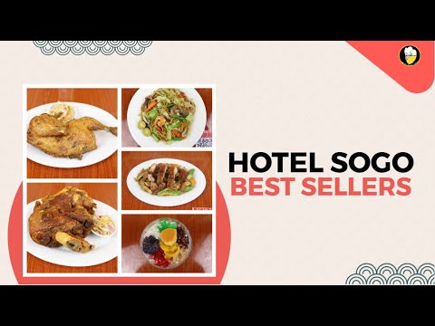 Hotel Sogo Best Sellers | Hotel Sogo Food and Beverage - YouTube