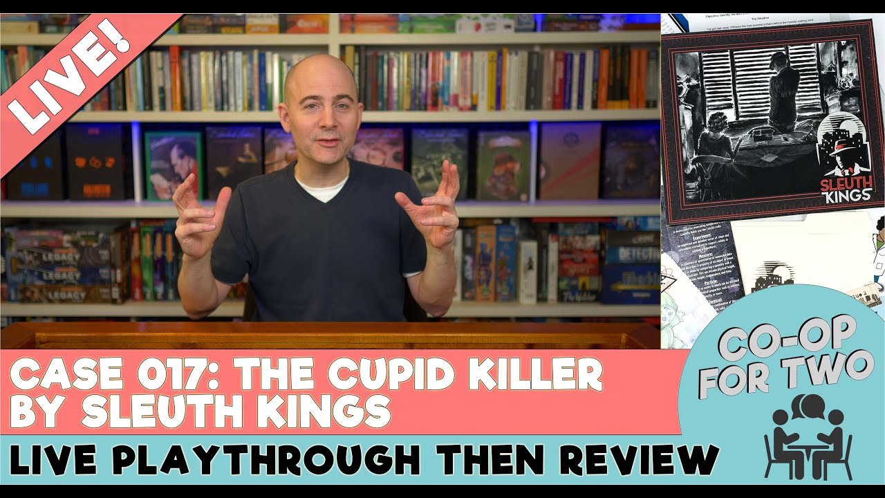 Sleuth Kings - Case 017 The Cupid Killer - Live playthrough then Review ...