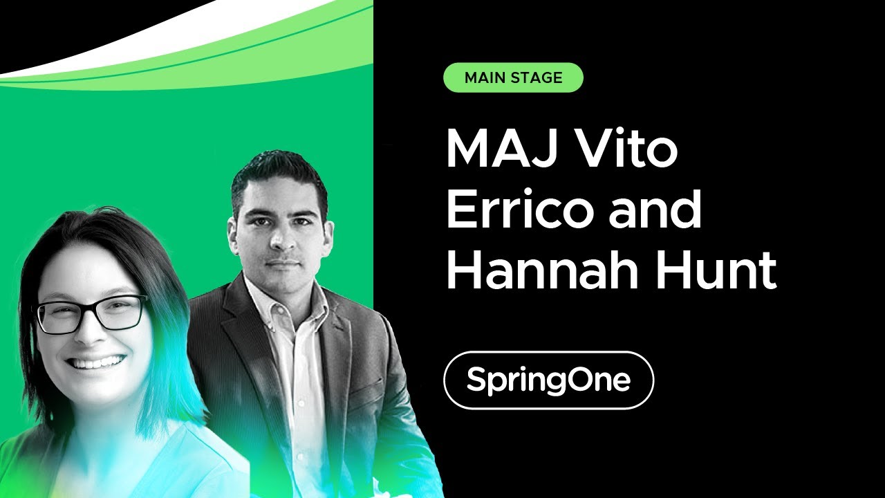 MAJ Vito Errico and Hannah Hunt at SpringOne 2021 - YouTube