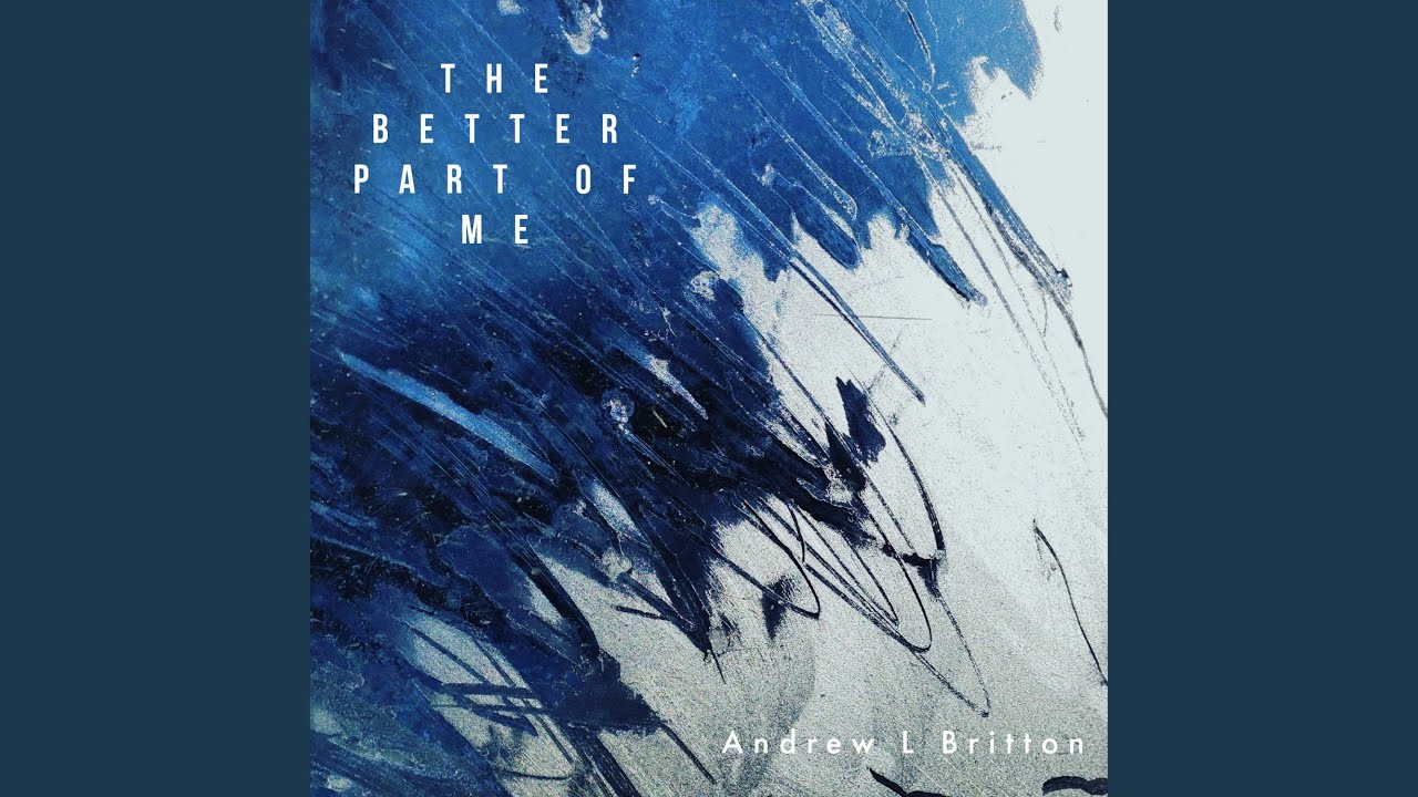 The Better Part Of Me - YouTube