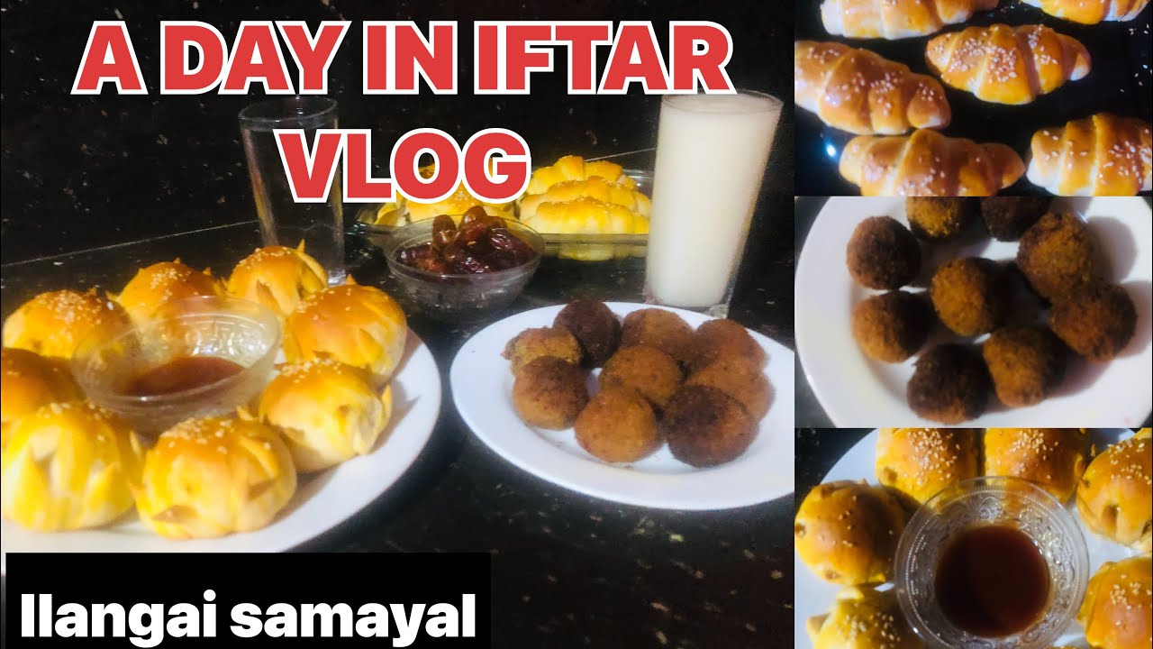 A DAY IN IFTAR VLOG 2023 /SIMPLE &SPECIAL RECIPES FOR IFTAR/ ILANGAI ...