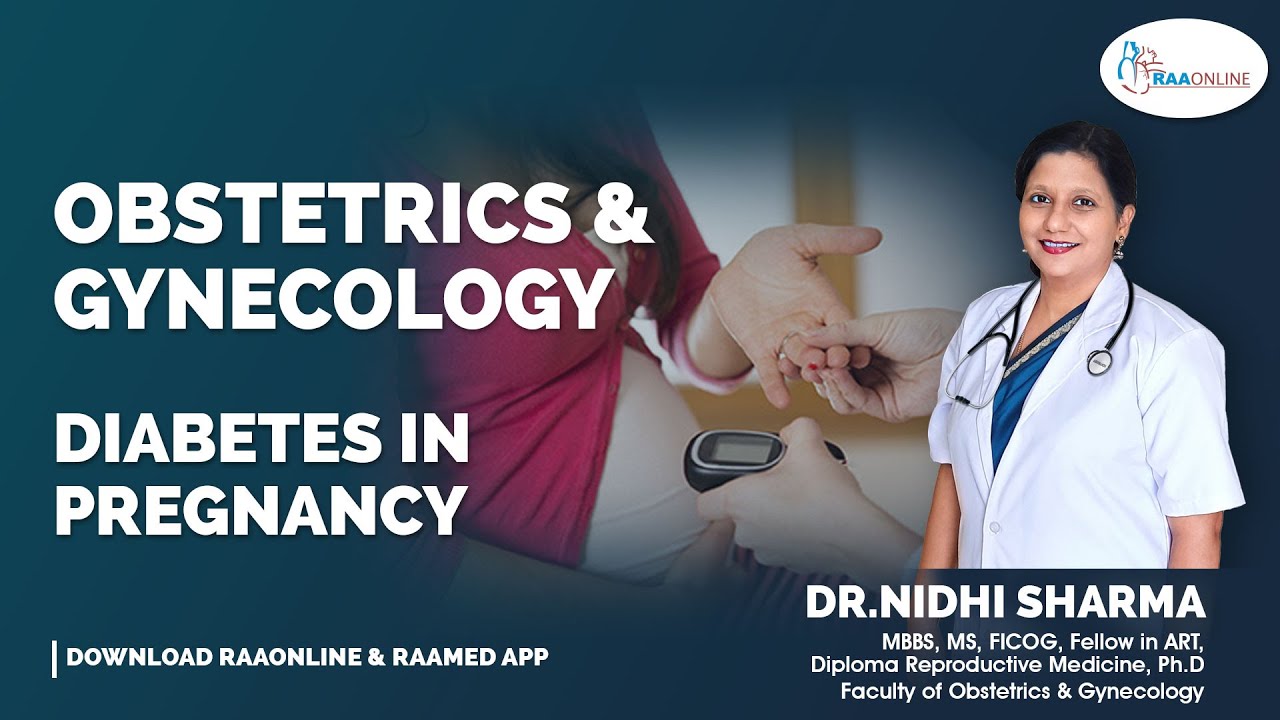 Diabetes in Pregnancy - MD/DNB Obstetrics & Gynaecology - YouTube