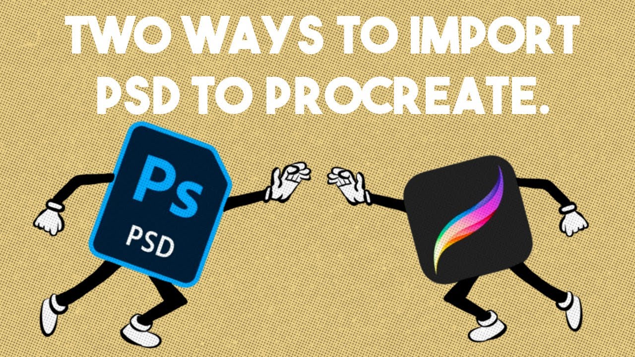 Two ways to add PSD to Procreate - YouTube