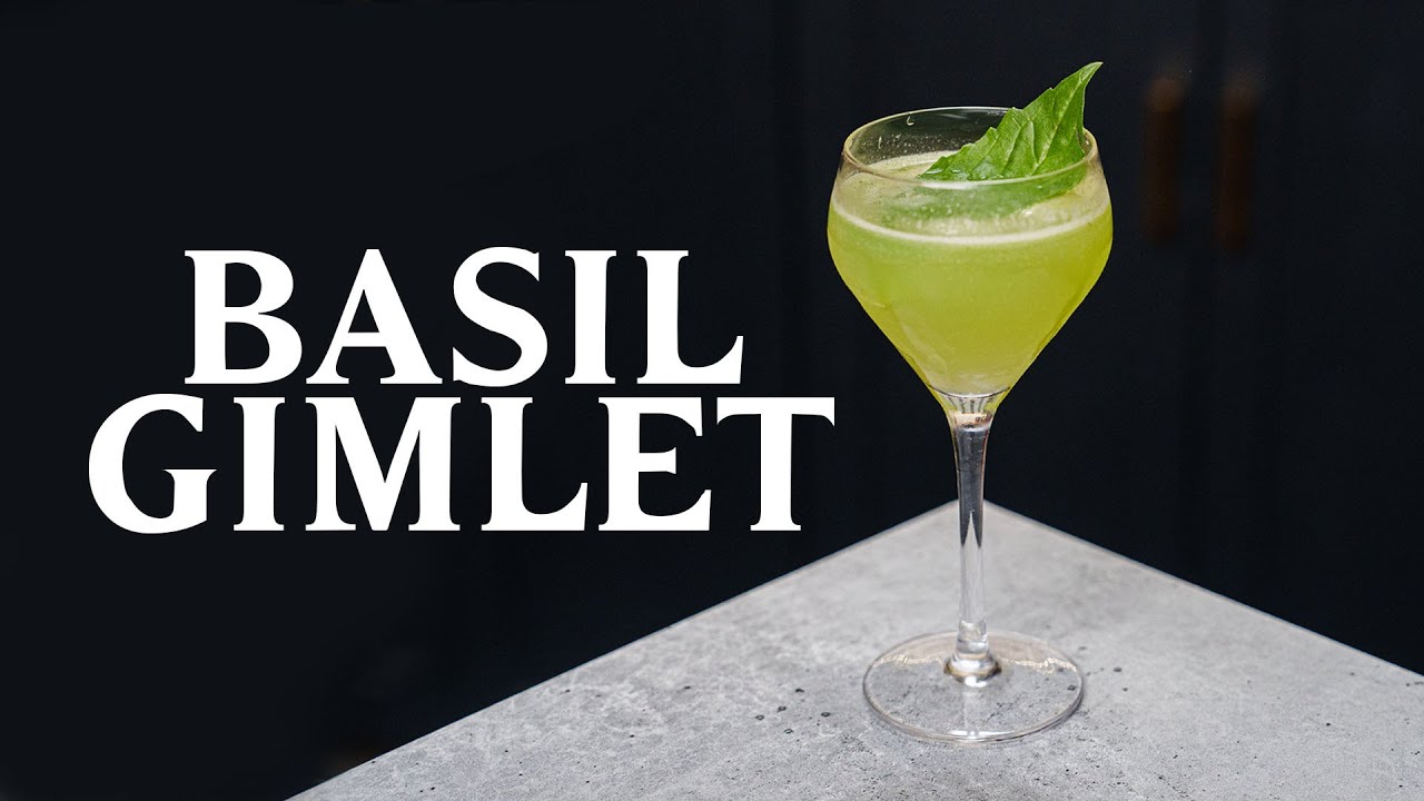 The Basil Gimlet - So simple yet so complex - YouTube