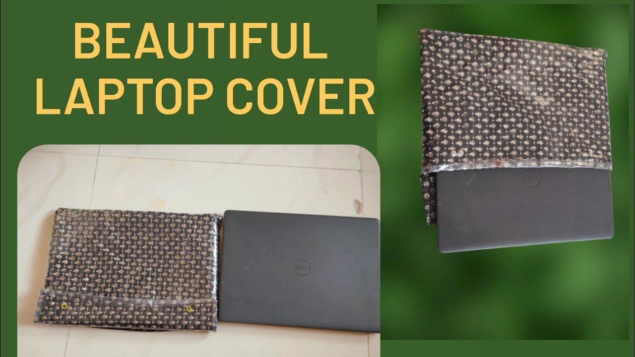 How to make easy and beautiful Laptop Cover// घर में ही बनाए Laptop का ...