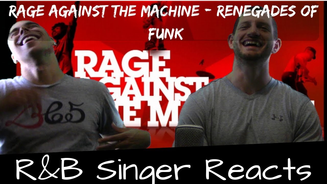 R&B Head Reacts to Rage Against the Machine - Renegades of Funk - YouTube