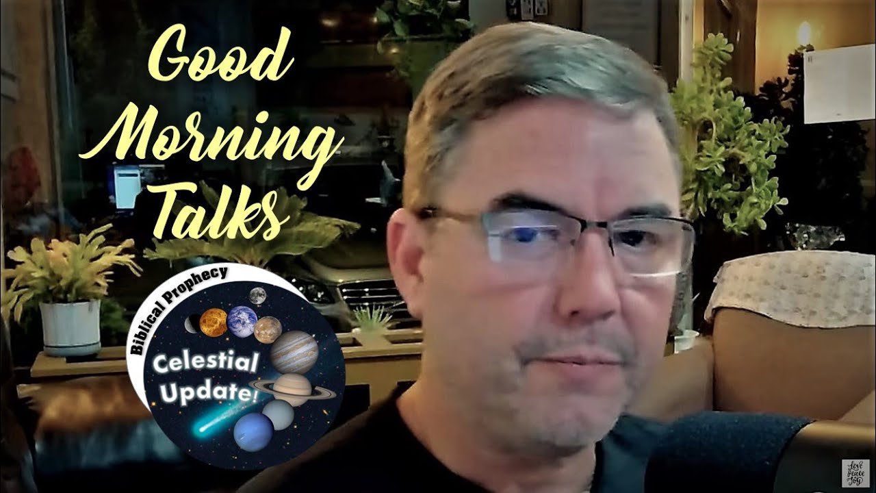 Good Morning Talk on Sept 29, 2023 - "No Little Disturbance" Part 2/2 ...