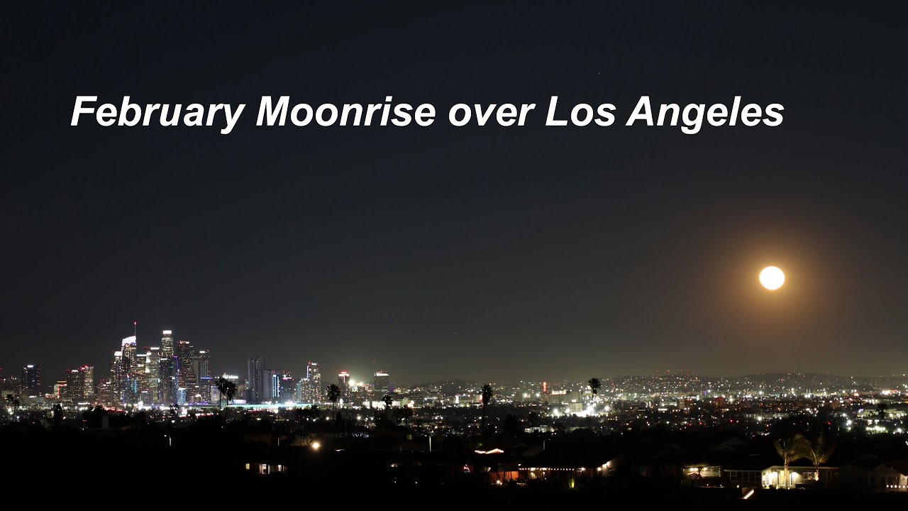 Moonrise over Los Angeles - YouTube