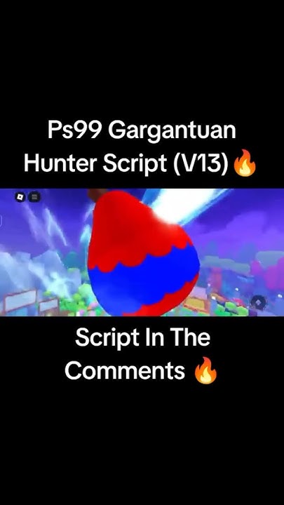 GARGANTUAN SCRIPT🔥PetSimulator99 Gargantuan Hunter Script ☠️🔥 #ps99 #ps99script #hugehunter # ...