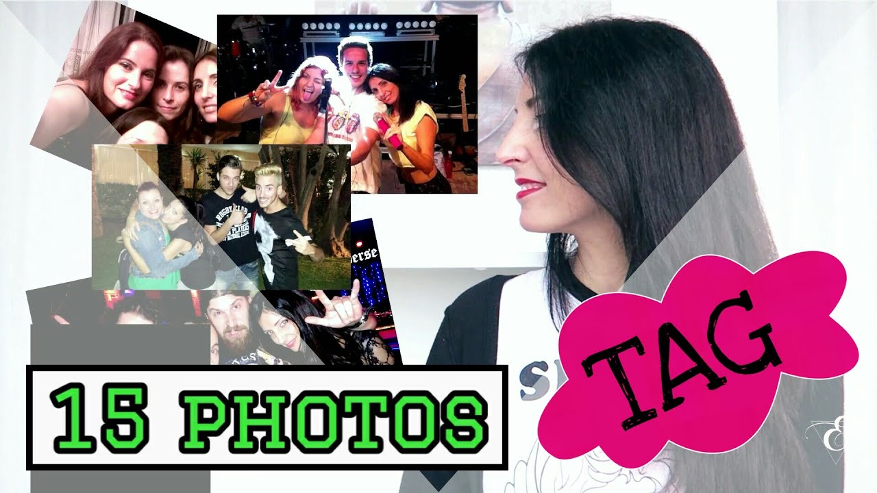 TAG 15 PHOTOS | Eva Solaz - YouTube