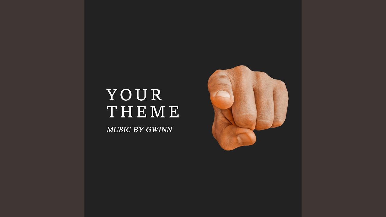 Your Theme - YouTube