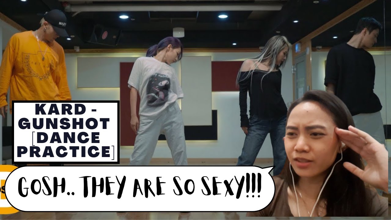 Retired Dancer Reacts to KARD - GUNSHOT [DANCE PRACTICE] (Reaction ...