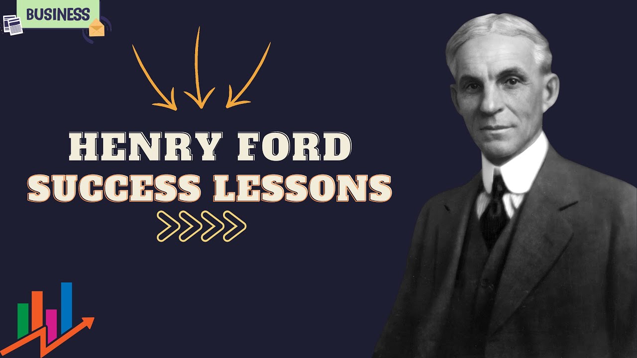 Henry Ford Success Lessons - YouTube