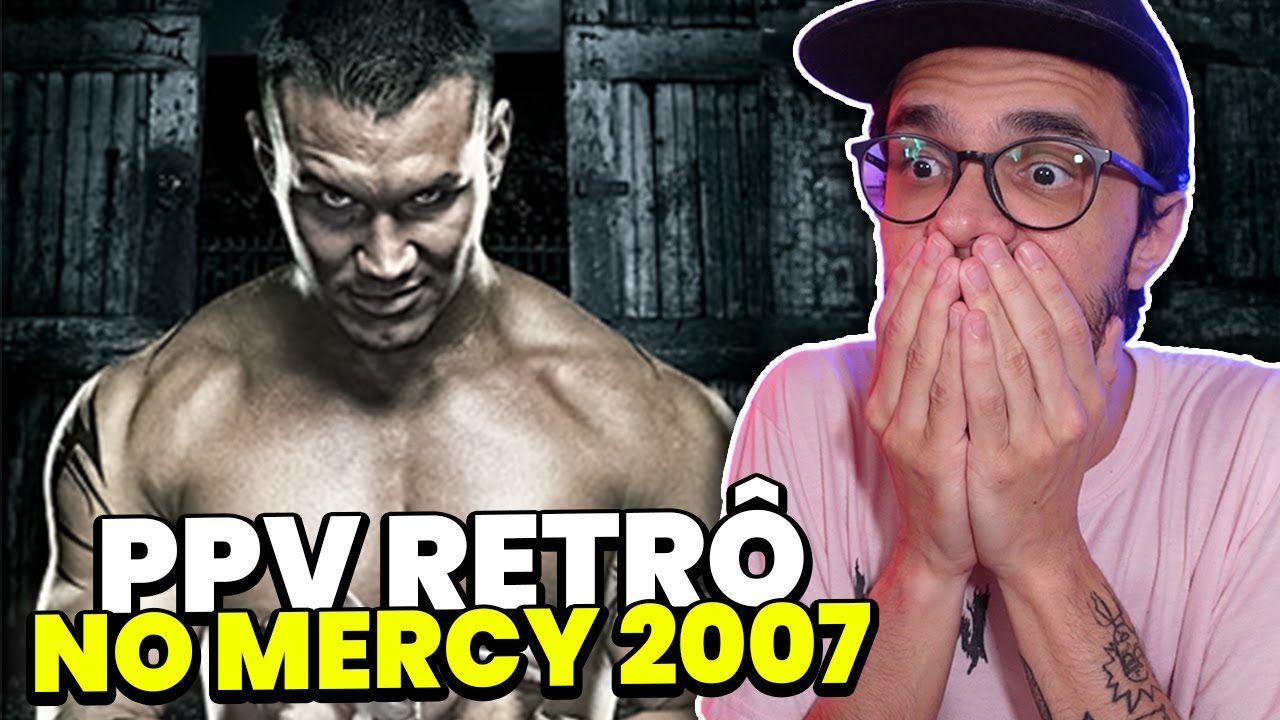 NO MERCY 2007: TRIPLE H SOFREU MAIS QUE JESUS! | TERÇA RETRO #09 - YouTube