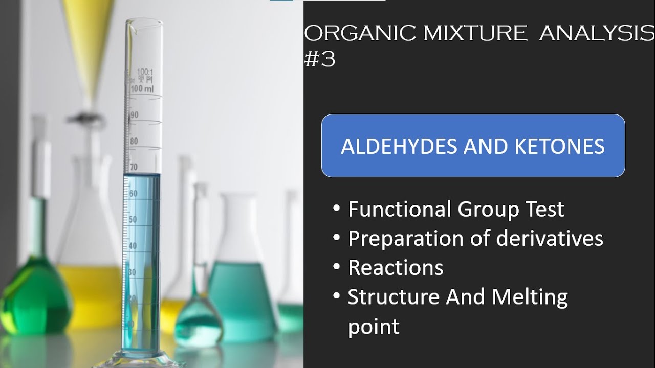Aldehydes And Ketones|| Functional Group Test Aldehyde And Ketone|| DNP ...