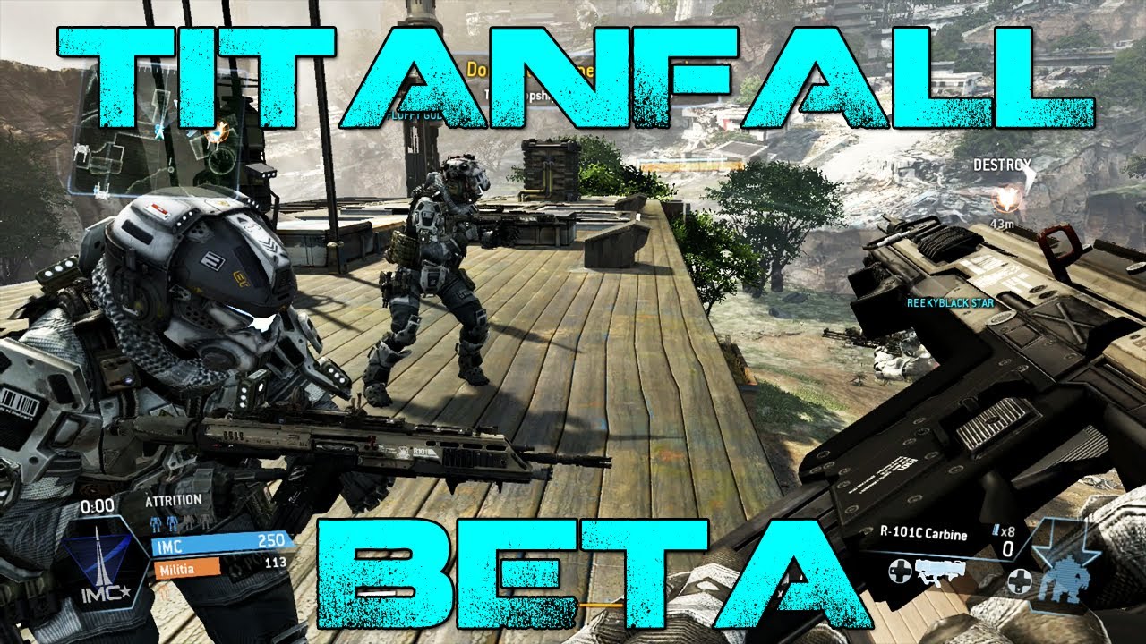 Titanfall Beta: First Impressions, Titan, R-101C Carbine Gameplay ...