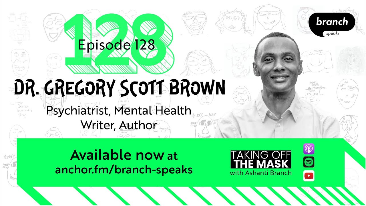 E128. The Self-Healing Mind - with Dr. Gregory S. Brown, Psychiatrist ...