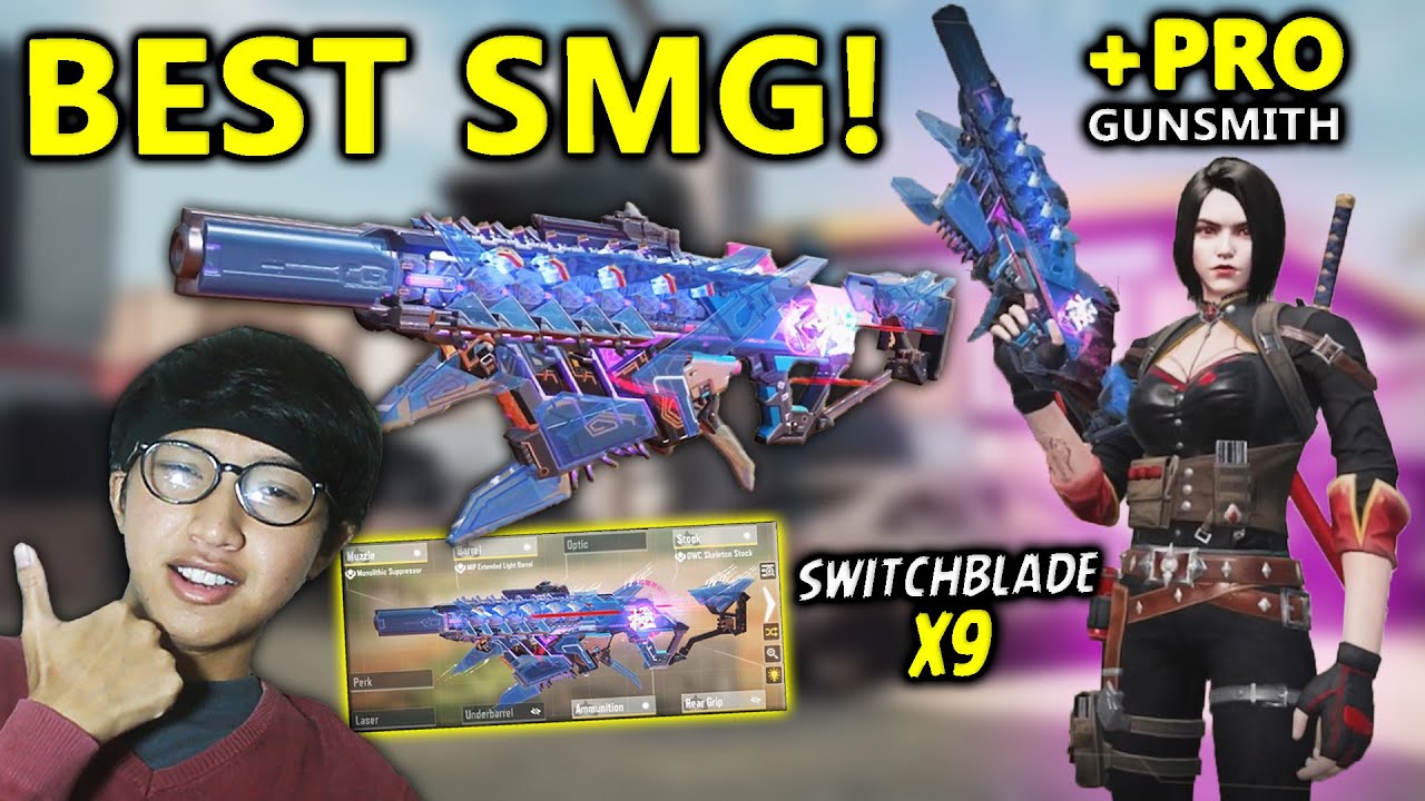 SMG Monster! BEST GUNSMITH FOR SWITCHBLADE X9 - Call Of Duty Mobile ...