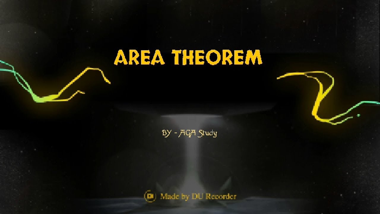 Area Theorem....BY AGA Study - YouTube