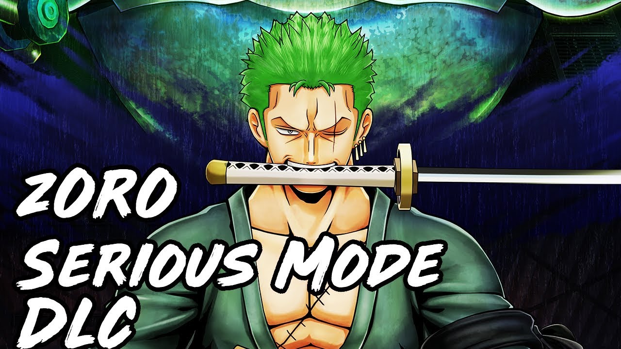 One Piece World Seeker Zoro Serious Mode!! (DLC INFORMATION) - YouTube