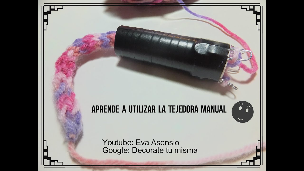 Como utilizar la tejedora manual. - YouTube