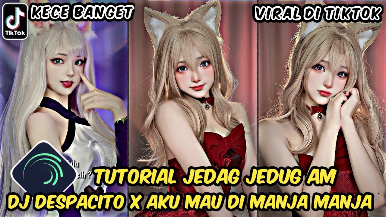 Tutorial Jedag Jedug Alight Motion Dj Despacito X Aku Mau Di Manja