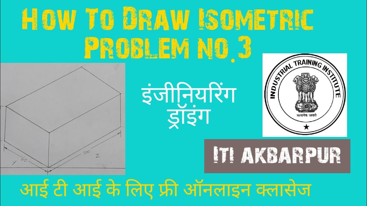 How To Draw Isometric Drawing Fig No. 3 - YouTube