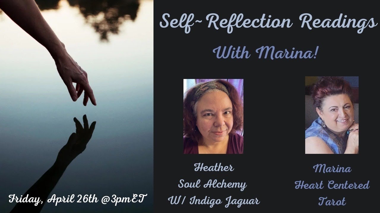 Self-Reflection readings with Heather - YouTube