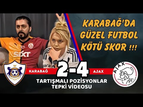 Bu Oyuna Bu Skor Olmadı..!!  Karabağ 2-4 Ajax #tepki