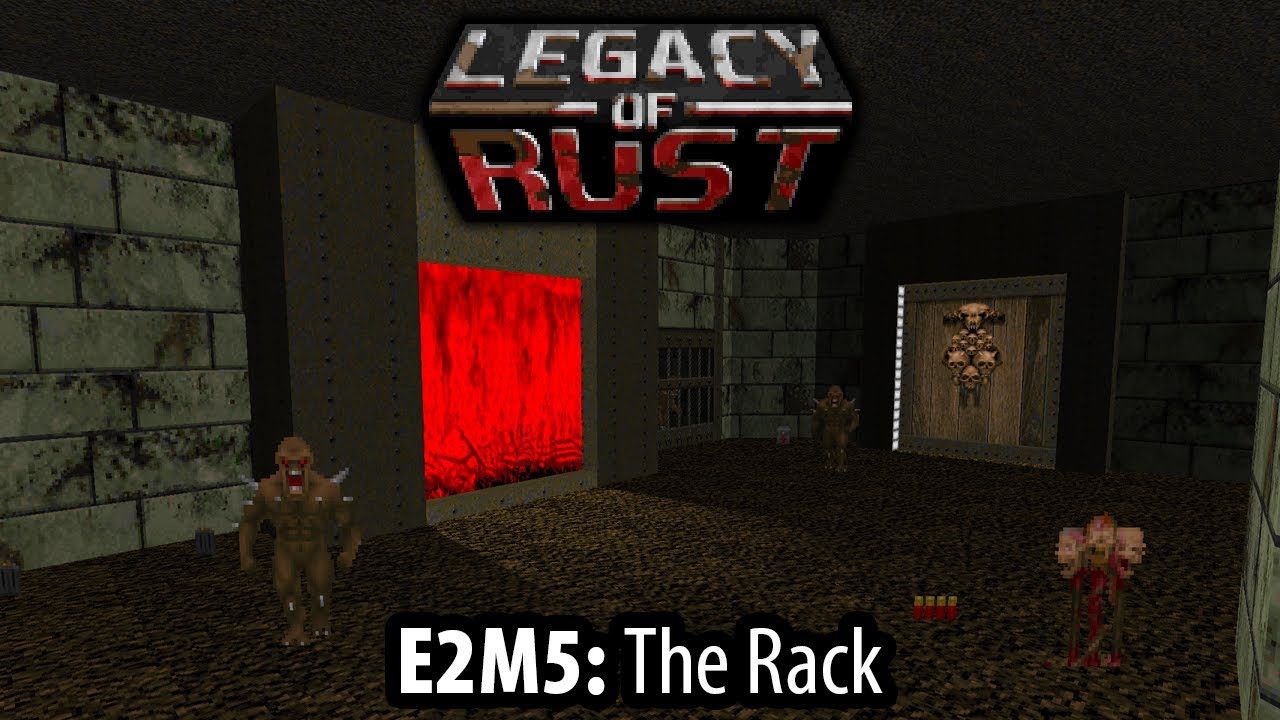 Legacy of Rust - UV - E2M5: The Rack - YouTube