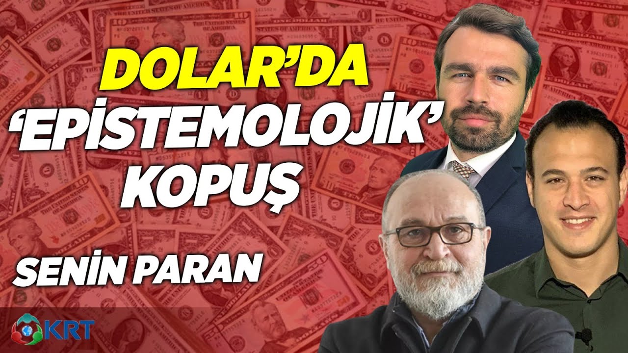 Dolarda Epistemolojik Kopuş | Emrah Lafçı | Erdal Sağlam | Murat ...