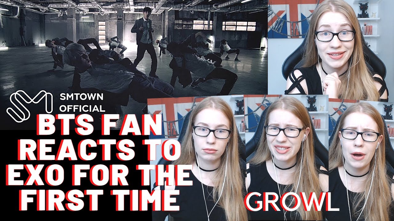 My First Ever Reaction to EXO - Growl as an BTS ARMY 🐺🎓 - YouTube