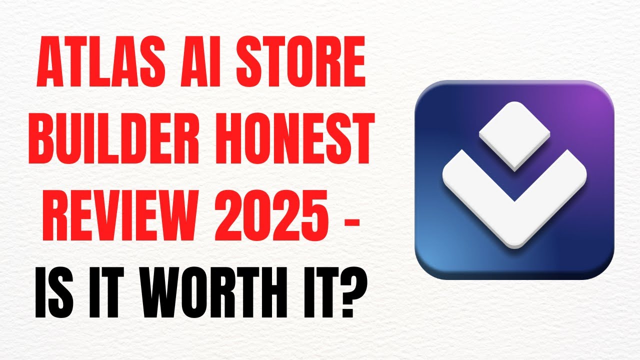 Atlas AI Store Builder Honest Review (2025) – Full Guide - YouTube