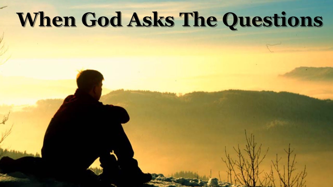 When God Ask(s) The Question(s) #1 - YouTube