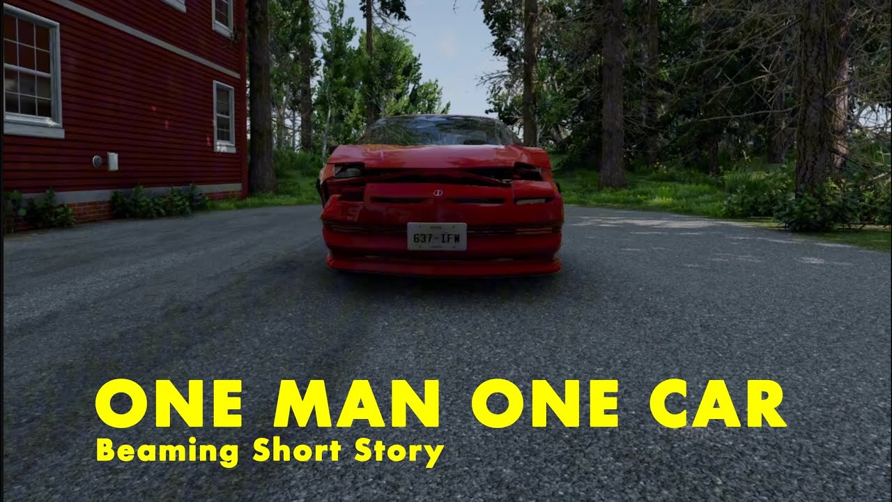 One Man One Car -A Short Movie- (Beamng Drive) - YouTube