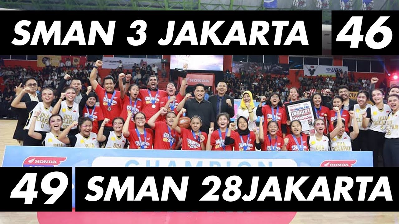 SMAN 3 Jakarta VS SMAN 28 Jakarta | Final Party Honda DBL DKI Jakarta ...