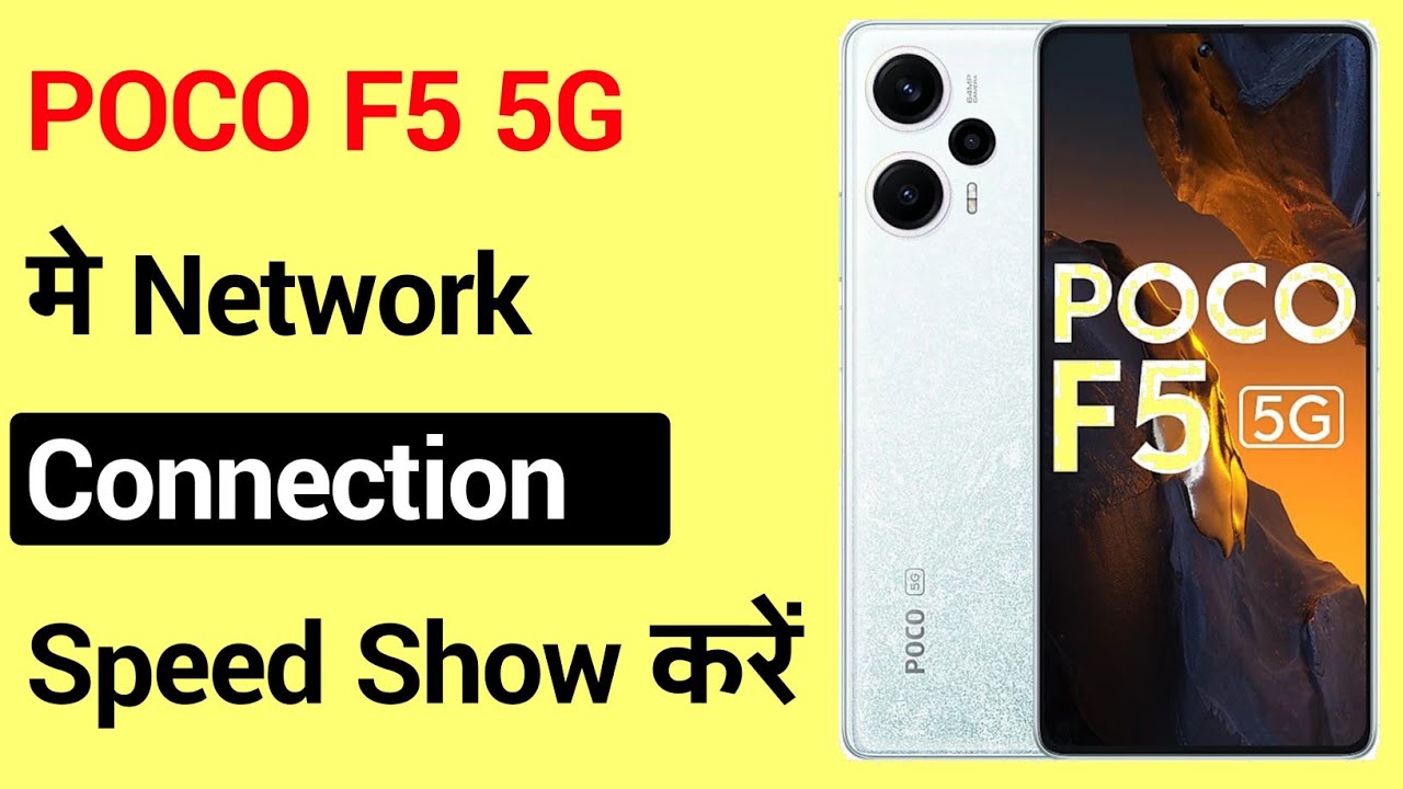 POCO F5 5G Network Connection Speed Show Kaise Kare How To Show poco-f5-5g-network-connection-speed-show-kaise-kare-how-to-show