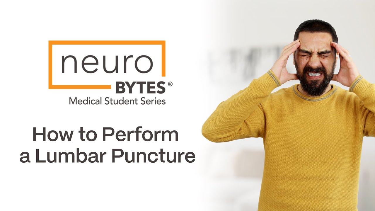How to Perform a Lumbar Puncture - American Academy of Neurology - YouTube