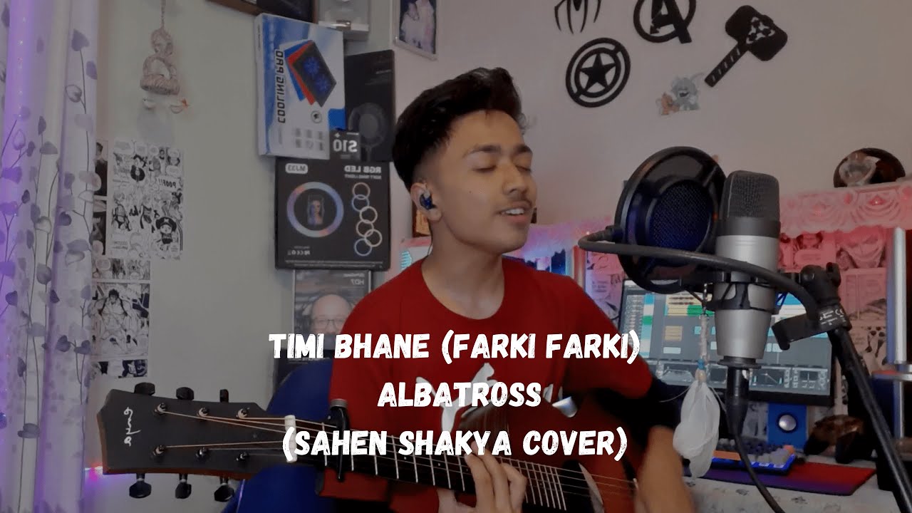 Timi Bhane (Farki Farki) Albatross [Sahen Shakya Cover] - YouTube